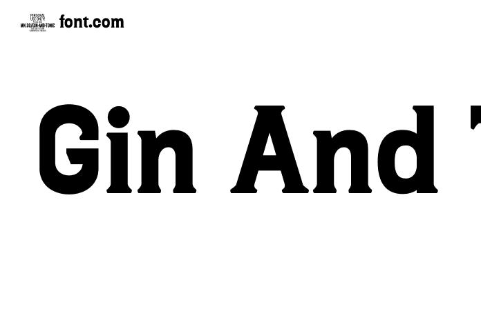 Gin And Tonic PERSONAL USE Regular Font - Graphic Design Fonts