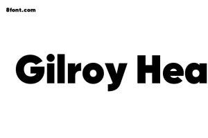 Gilroy Heavy Font - Free Font Download