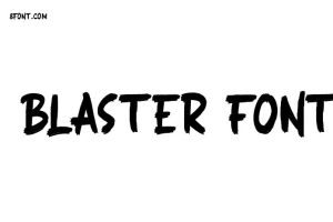 BLASTER Font - Free Font Download