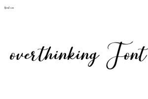 overthinking Font - Free Font Download