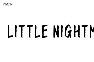 LITTLE NIGHTMARE Font - Free Font Download