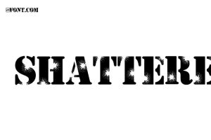 Shattered-Free Font - Free Font Download
