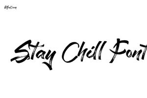 Stay Chill Font - Free Font Download