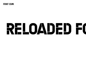 Reloaded Font - Free Font Download