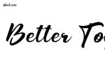 Better Together Font - Free Font Download