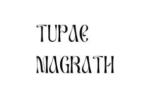 TUPAC MAGRATH Font - Free Font Download