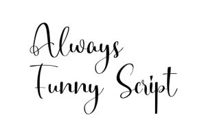 Always Funny Script Font - Free Font Download