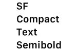 SF Compact Text Semibold Font - Free Font Download