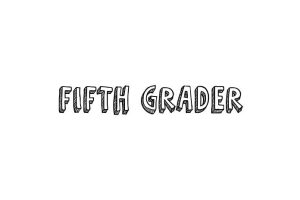 Fifth Grader Font - Free Font Download