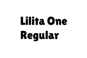 Lilita One Regular Font - Free Font Download