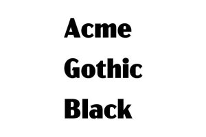 Acme Gothic Black Font - Free Font Download