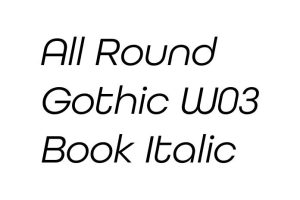 All Round Gothic W03 Book Italic Font - Free Font Download