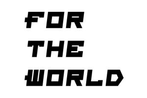 For The World Font - Free Font Download