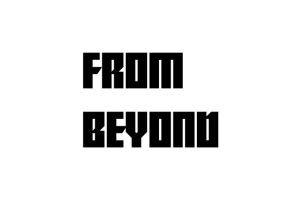 From Beyond Font - Free Font Download