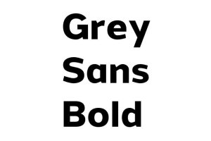 Grey Sans Bold Font - Free Font Download