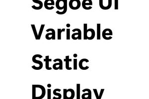 Segoe UI Variable Static Display - Free Font Download