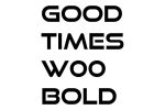 Good Times W00 Bold Font - Free Font Download