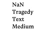 NaN Tragedy Text Medium Font - Free Font Download