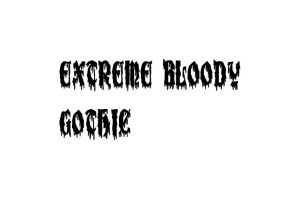 Extreme Bloody Gothic Font - Free Font Download