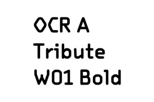 OCR A Tribute W01 Bold Font - Free Font Download