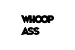 Whoop Ass Font - Free Font Download